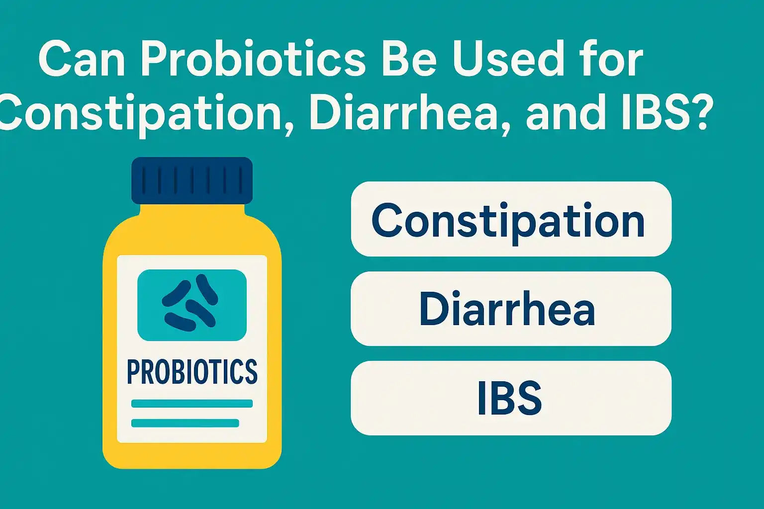 Can Probiotics Be Used for Constipation, Diarrhea and IBS? – Rachel's Tea
